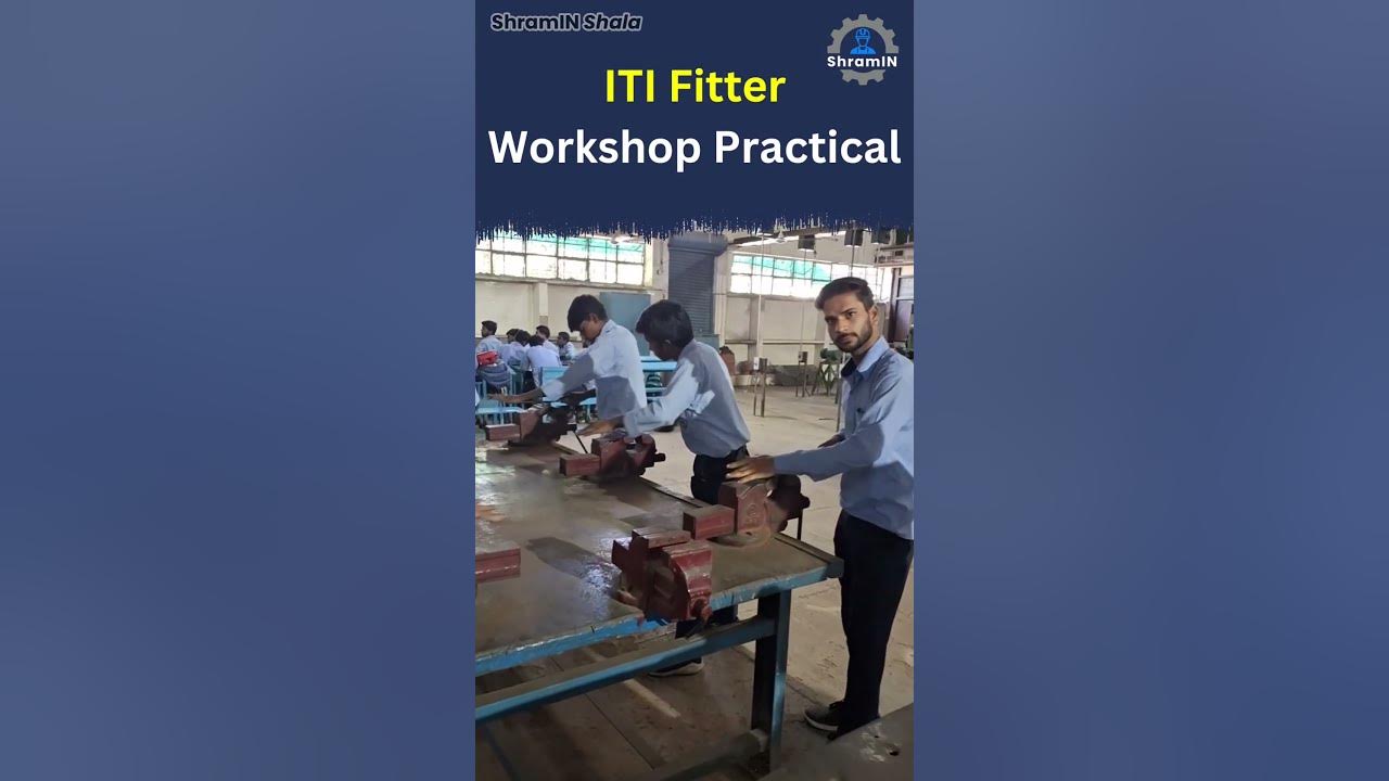 ITI Fitter Workshop | ITI Fitter Trade Practical #iti #itifitter - YouTube