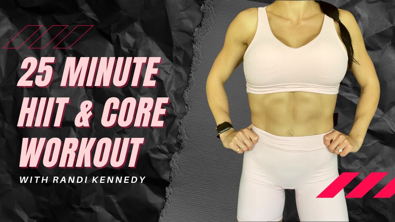 25 min HIIT & CORE / No Equipment / Low Impact with Randi Kennedy - YouTube