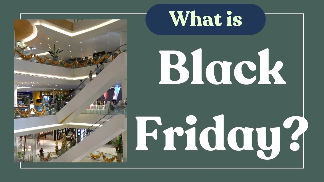 What is Black Friday? + Comprehension Questions | ESL/ESOL | B1 ...