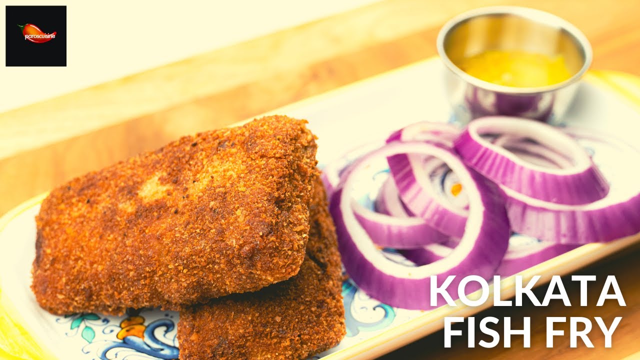 KOLKATA FISH FRY | BENGALI FISH FRY RECIPE | KOLKATA STYLE FISH FRY ...