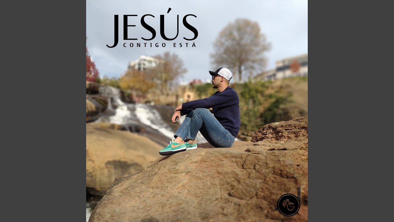 Jesús Contigo Está - YouTube