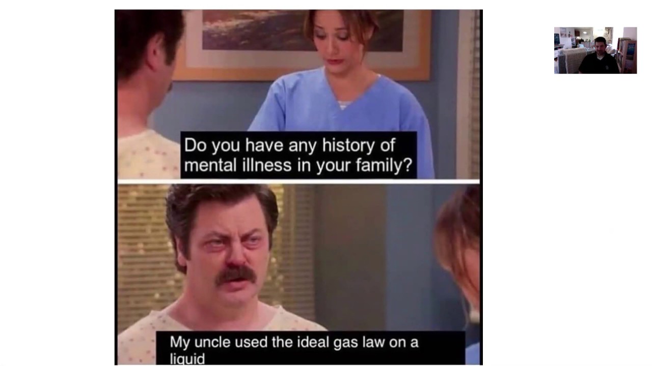 Ideal Gas Law Memes GAs LAwS : R/chemistrymemes