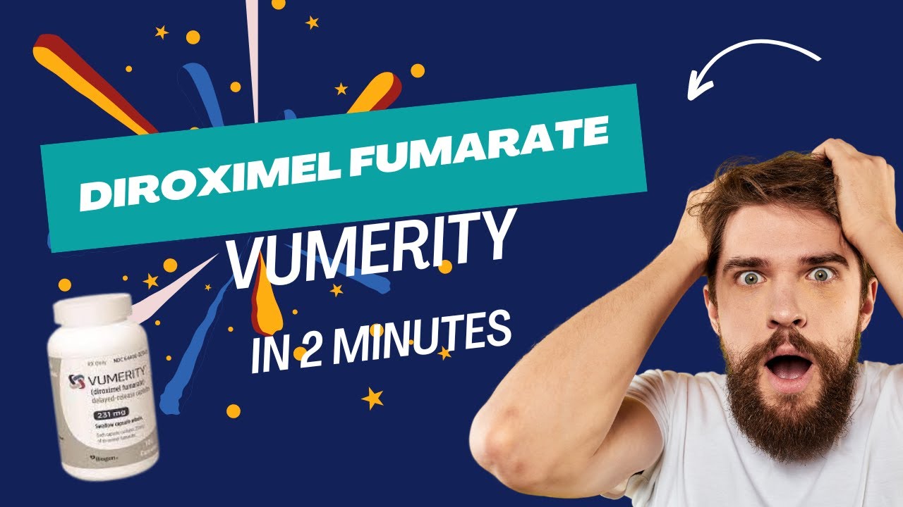 Diroximel Fumarate - Vumerity - All you need to know in 2 Minutes - YouTube