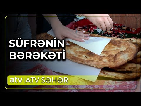 Təndir çörəyinin hazırlanma qaydası - ATV Səhər