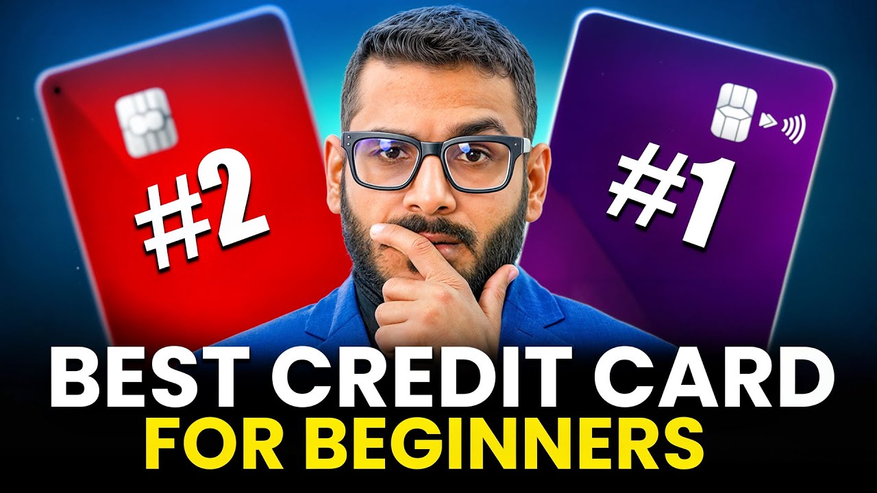Best Credit Card For Beginners | Credit Cards For Beginners 2025 - YouTube