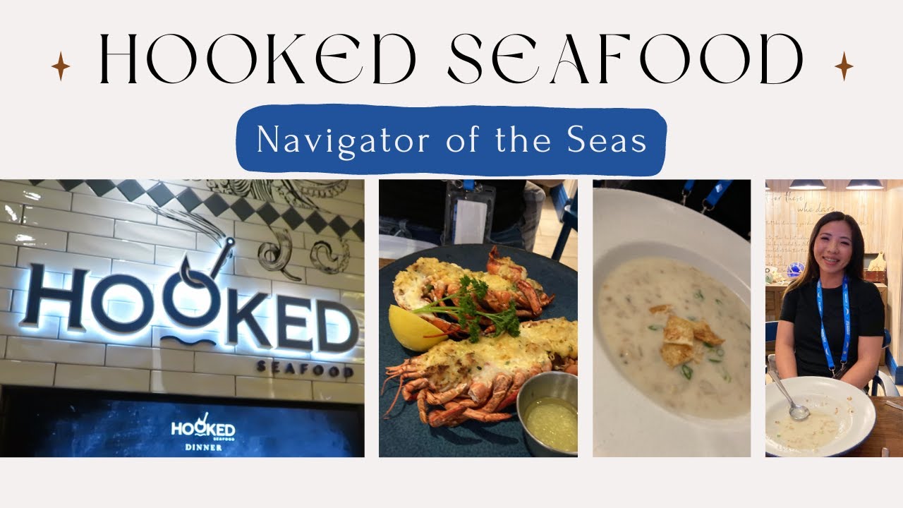 HOOKED Seafood. Was it good? | Navigator of the Seas | Day 2 Pt. 3 ...