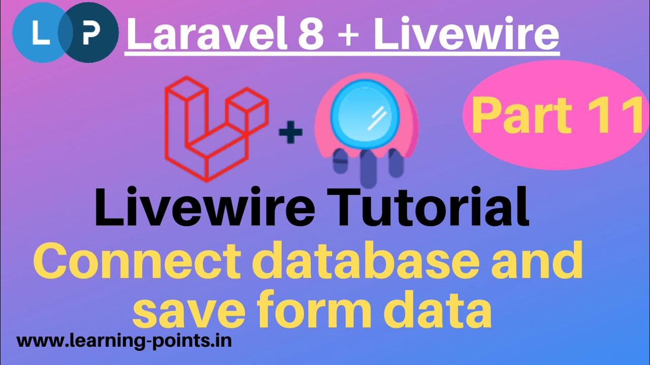 Connect to Database and Save form Data | Livewire form submission | Database connection in ...