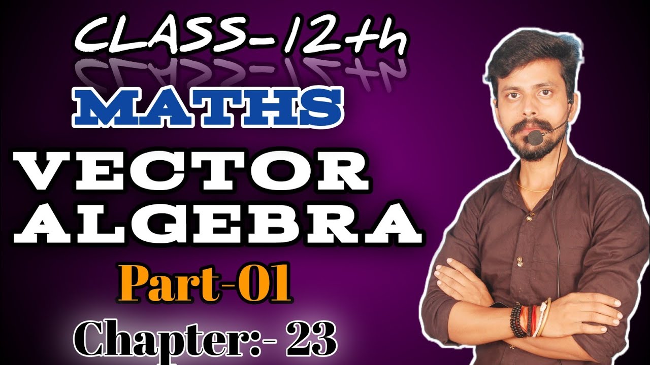 Maths 12th vector Algebra English and Hindi medium for examination 2025 ...