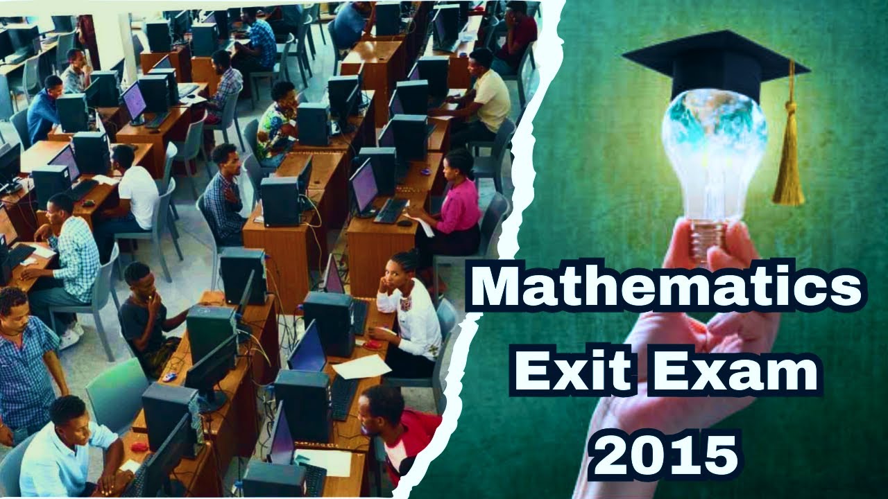 Exit Exam 2015 - Mathematics Department | The Man of IT - YouTube