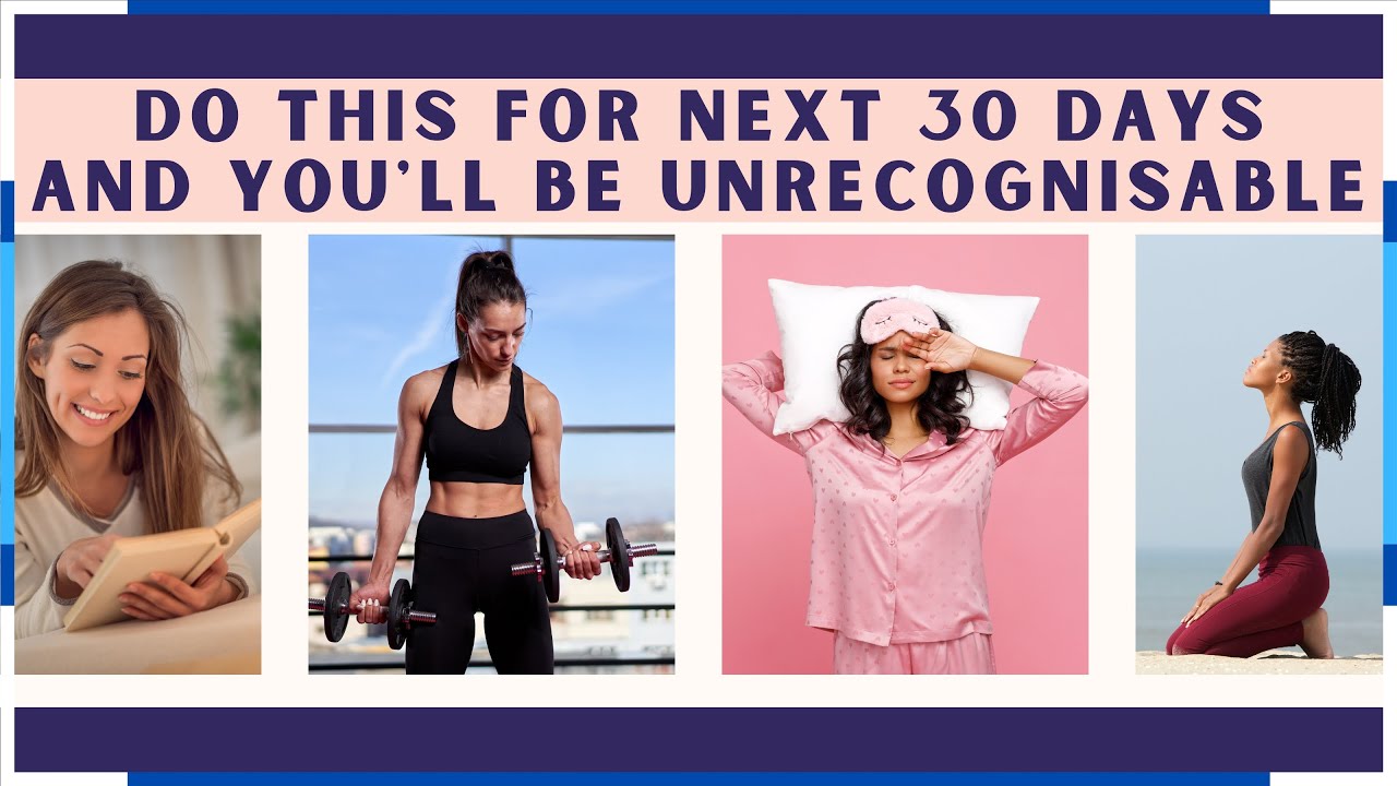 Do This For Next 30 Days And You'll be Unrecognizable | Motivational ...