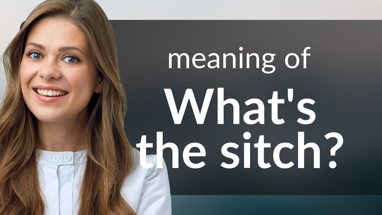 What's the Sitch? Unraveling Slang in English - YouTube