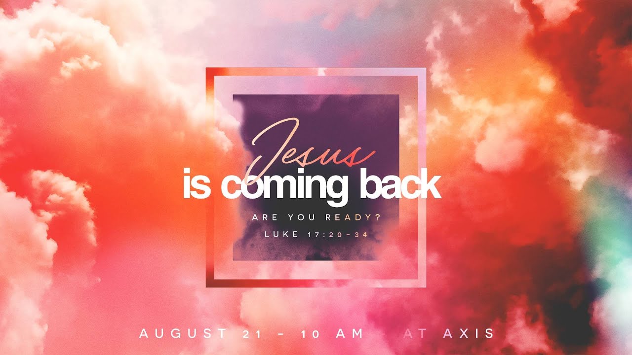 jesus-is-coming-back-luke-17-20-34-luke-17-20-34-bible-portal