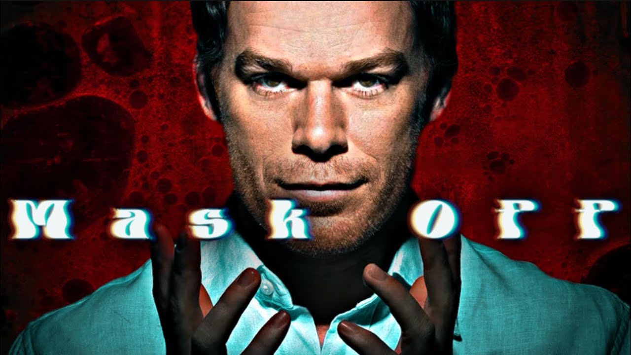 Dexter – Mask Off【4K】 - YouTube