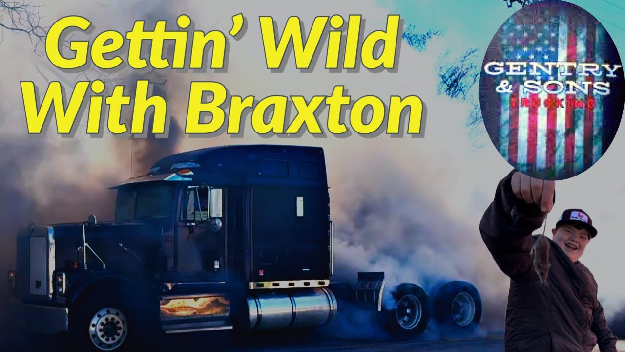 THINGS GET WILD With Braxton Gentry - YouTube
