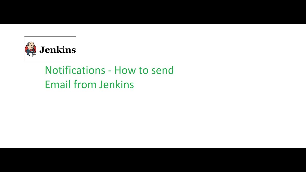 Jenkins Beginner Class 12: Notifications How to send Email from Jenkins ...