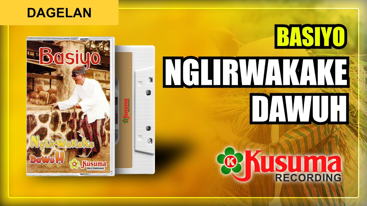 DAGELAN MATARAM BASIYO - LAKON NGLIRWAKAKE DAWUH - RIRIS RARAS IRAMA ...