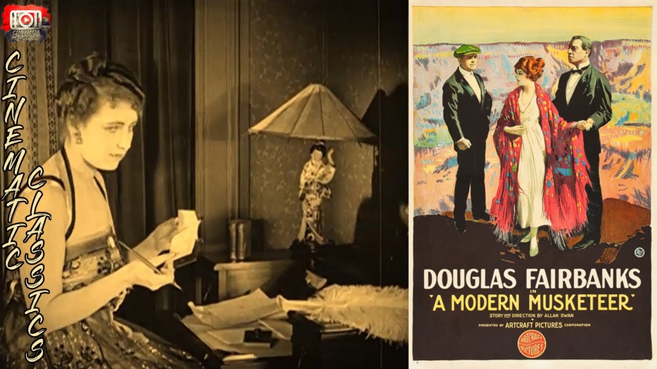 A MODERN MUSKETEER (1917) Allan Dwan - With Douglas Fairbanks ...