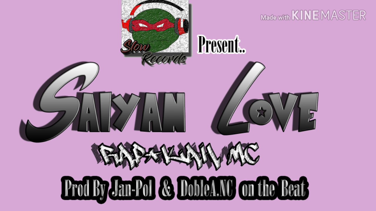Rap-Kah MC- Saiyan Love (Video Lyric) - YouTube