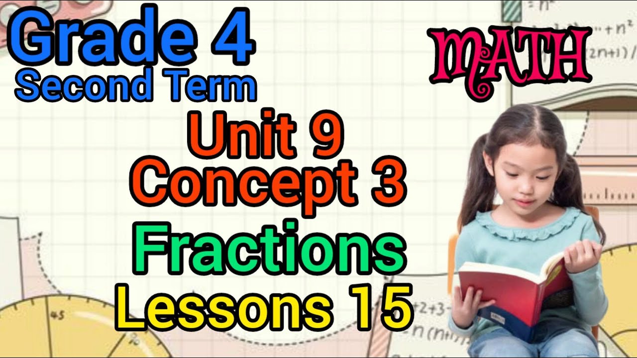 Math - Grade 4- Second Term - unit 9 -concept 3- lesson 15 - ماث رابعة ...