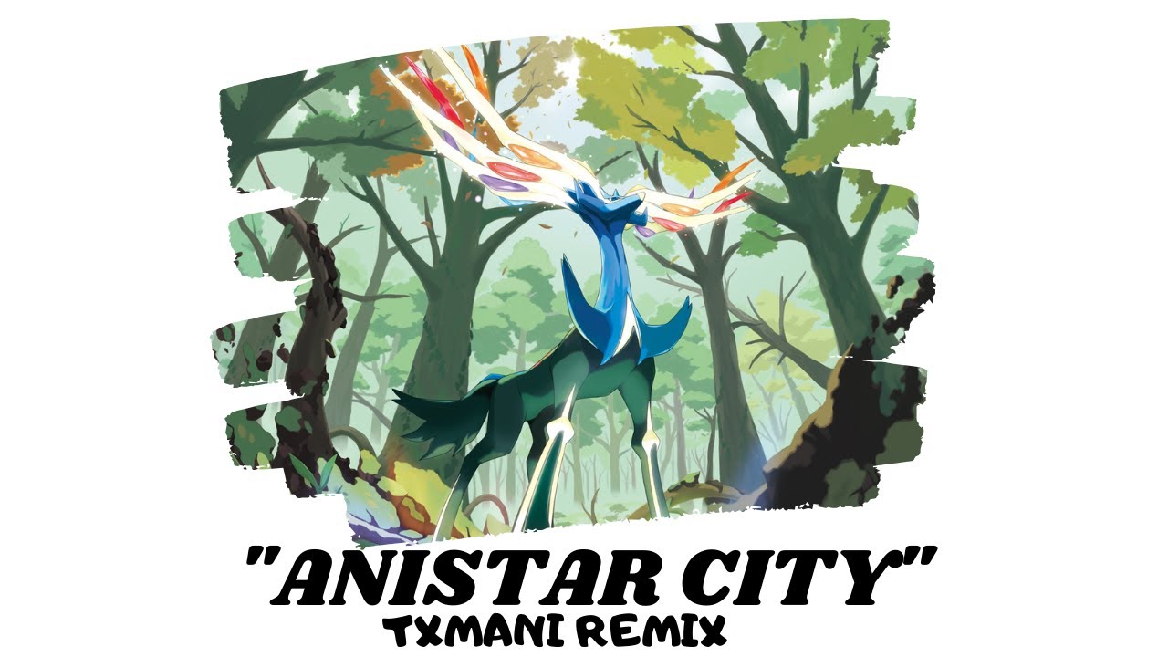 "Anistar City" | Pokemon X and Y Chill Trap Remix | Produced by txmani ...