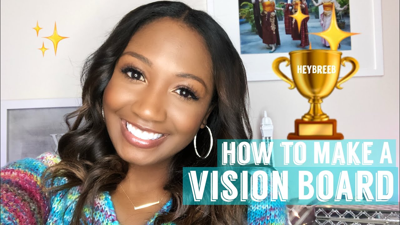 How To Make A Vision Board That Works || Believe it, Achieve it! - YouTube