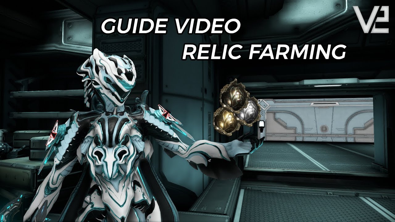 Warframe - Relic Farming Guide [U22] - YouTube