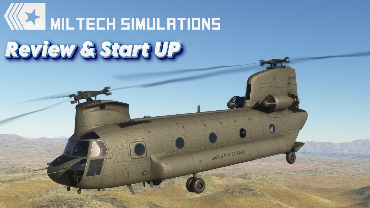Miltech Simulations CH47D Chinook | Review and Start Up | MSFS2020 ...