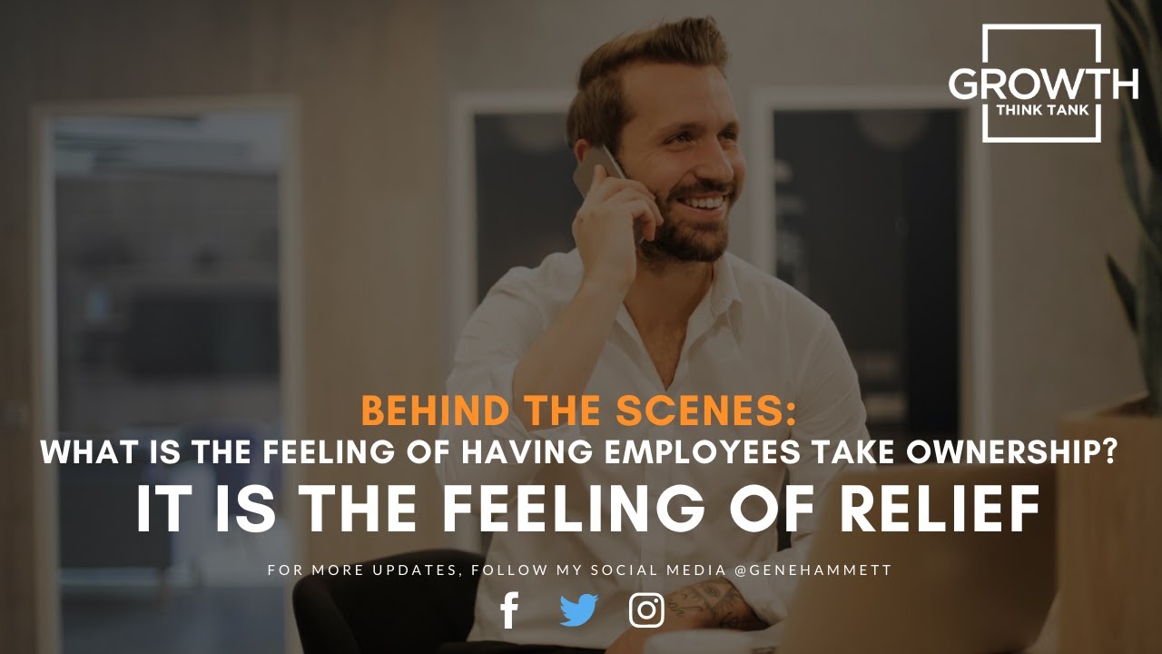 568 | What is the Feeling of Having Employees Take Ownership? It is the ...