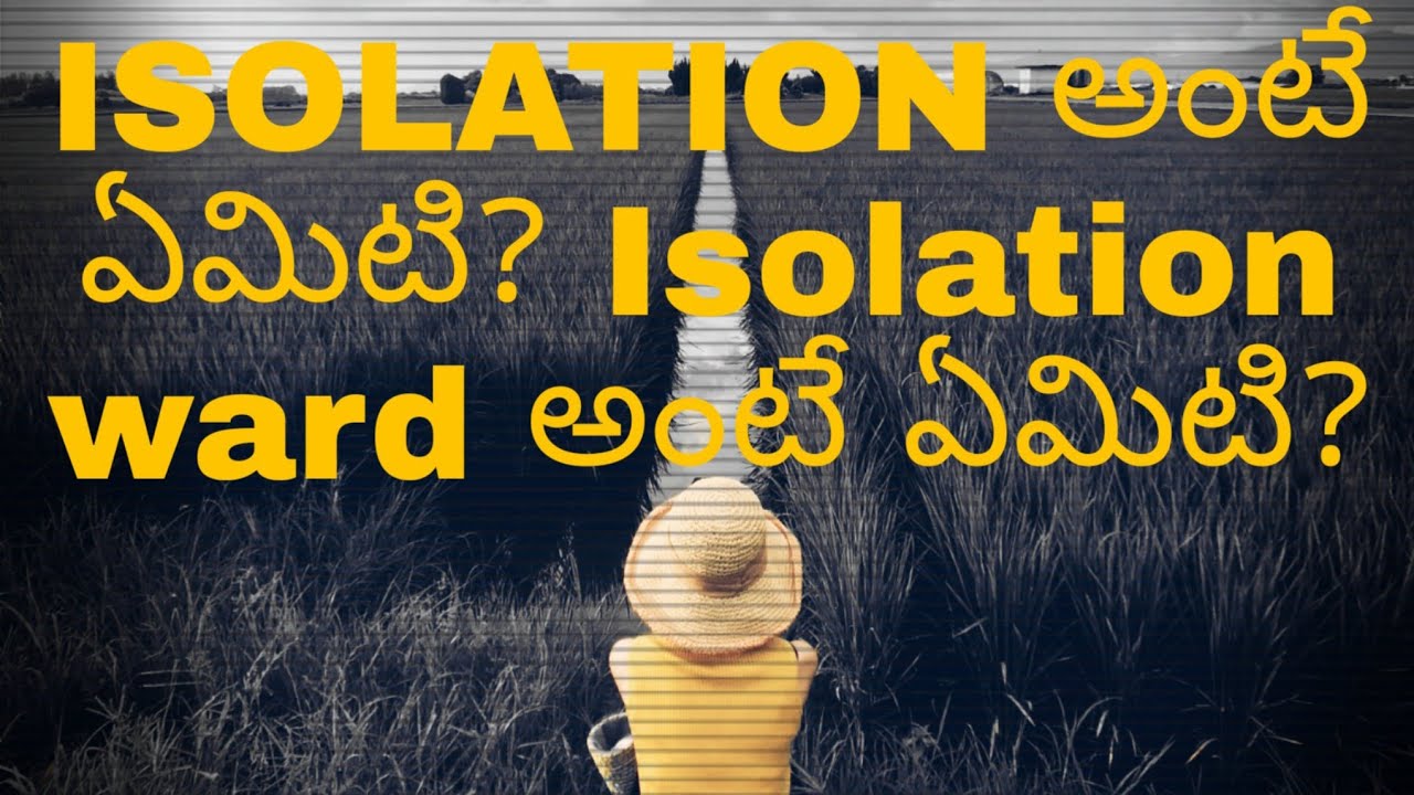 Isolation Meaning In Telugu What Is Isolation Ward In Telugu YouTube