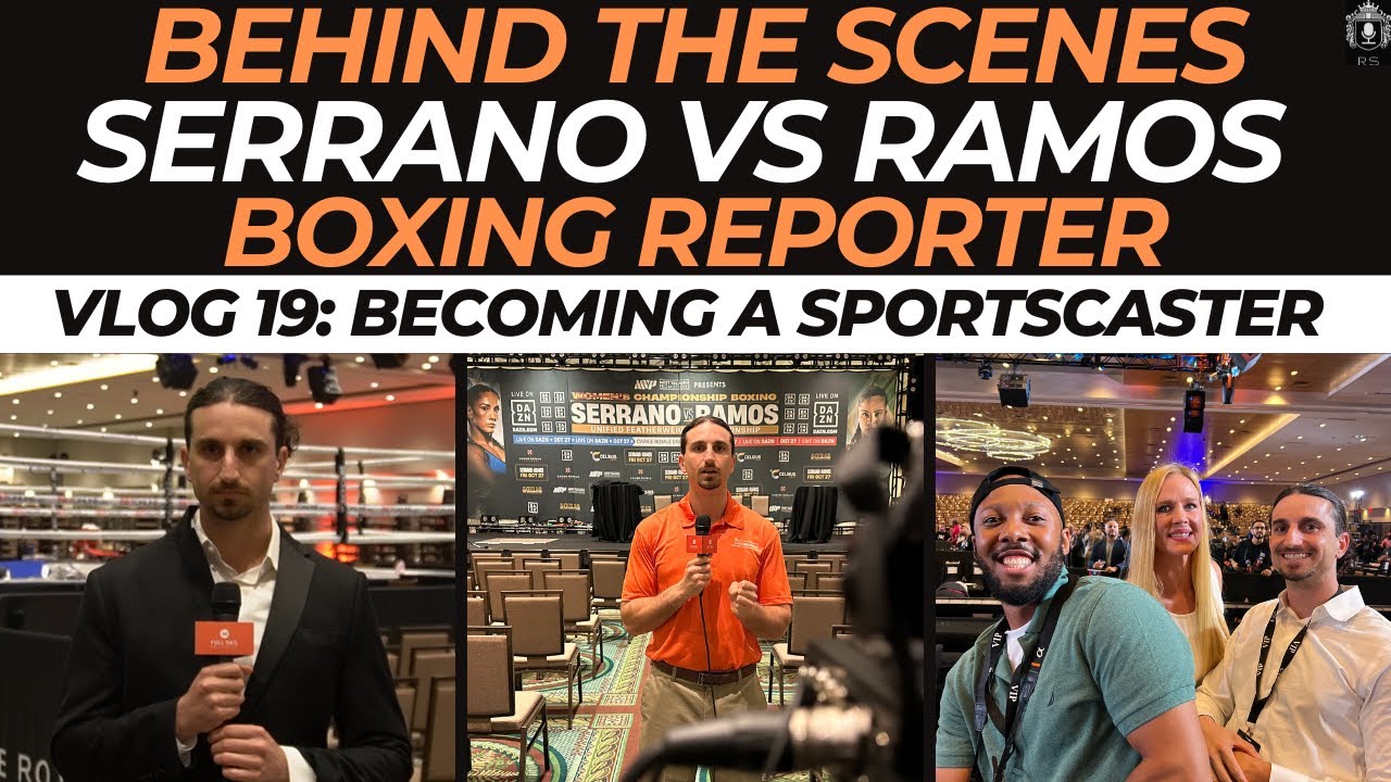 Amanda Serrano vs Danila Ramos Boxing Reporter Behind the Scenes ...