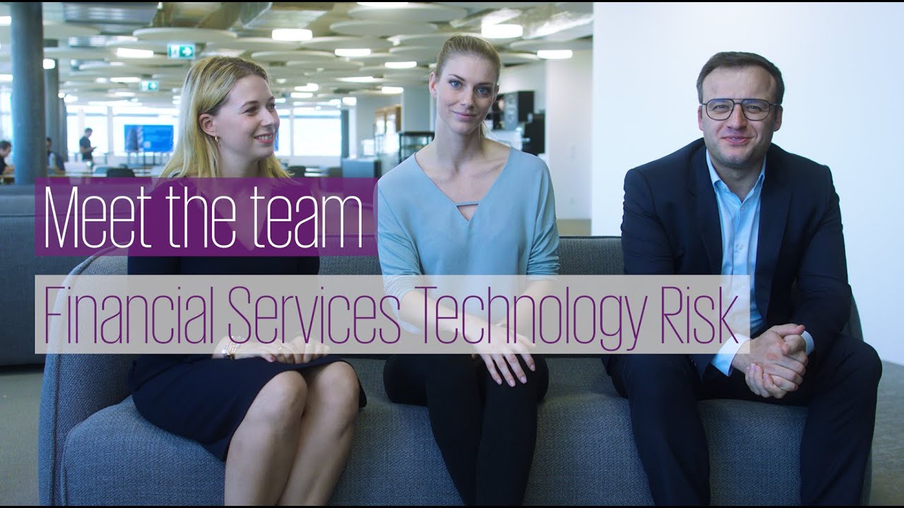 Meet the team: Financial Services Technology Risk - YouTube