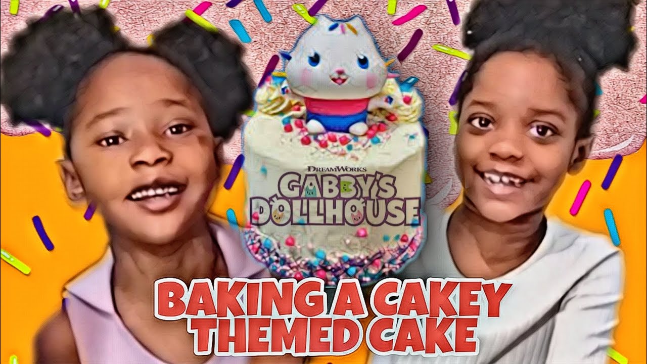 Baking A Dreamworks Gabby's dollhouse Cakey Character Themed Cake ...