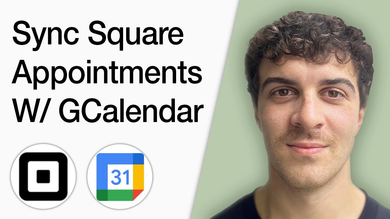 How To Sync Square Appointments With Google Calendar (Full 2025 Guide ...