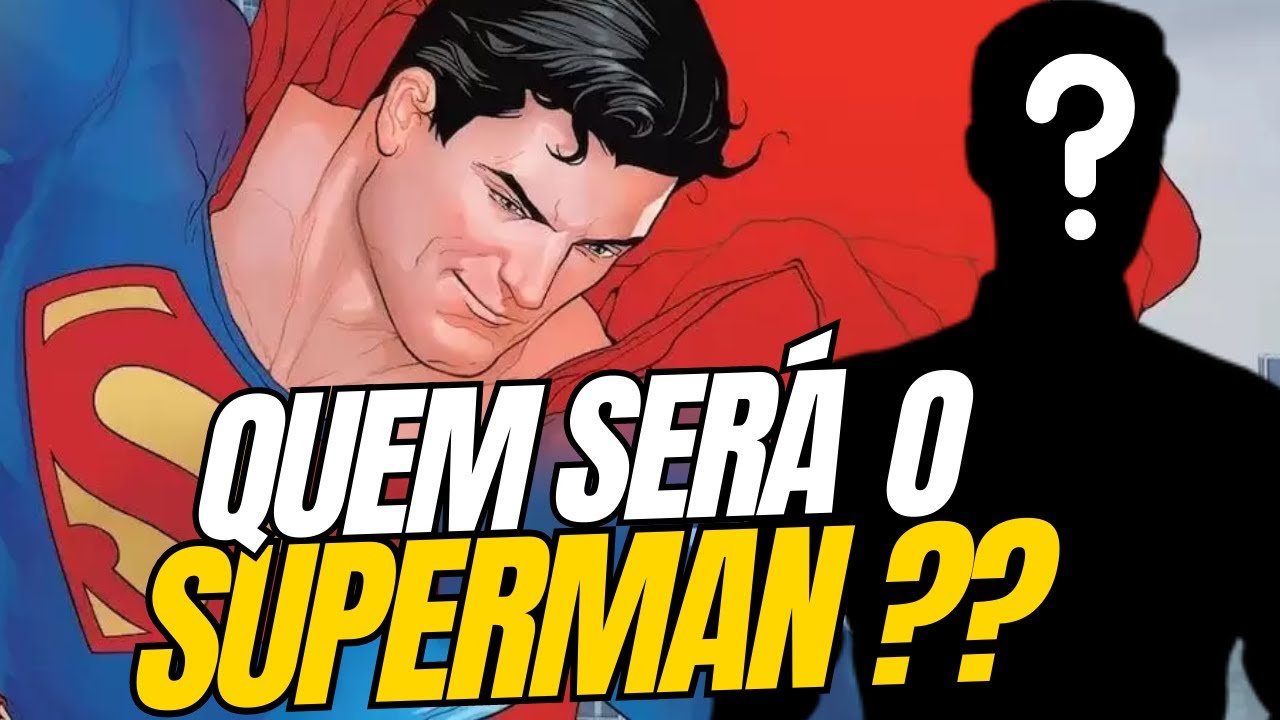 QUEM SERÁ O PRÓXIMO SUPERMAN NO CINEMA?? JAMES GUNN SE PRONUNCIOU ...