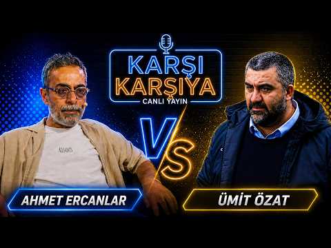 AHMET ERCANLAR SORUYOR, ÜMİT ÖZAT YANITLIYOR! | AHMET ERCANLAR & ÜMİT ÖZAT