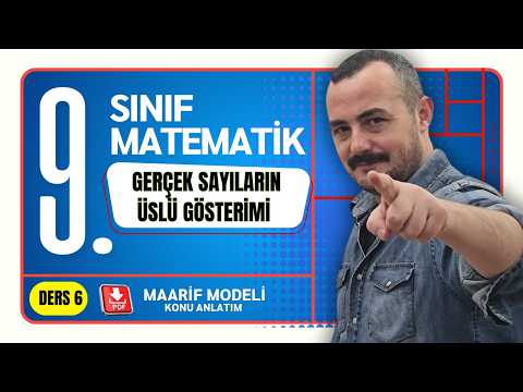 Üslü Sayılar 6 | 9. Sınıf Matematik konu anlatımı | Maarif Modeli