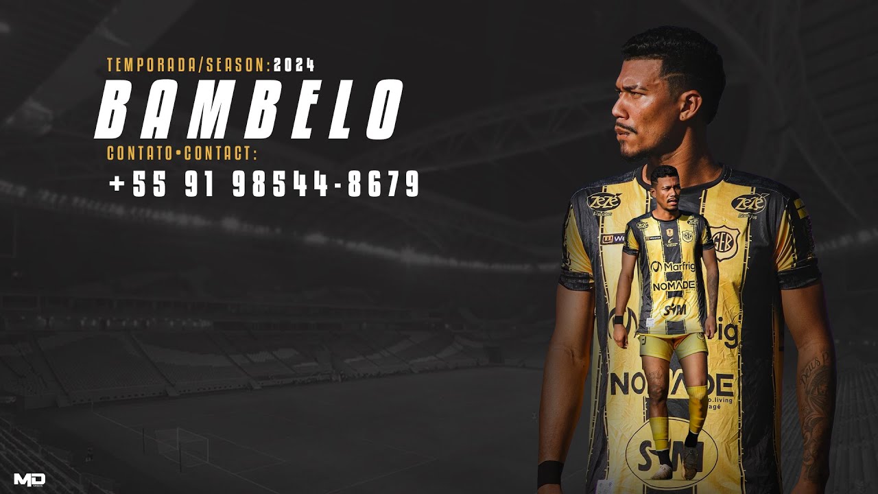 Bambelo - Atacante / Striker - 2024 - YouTube