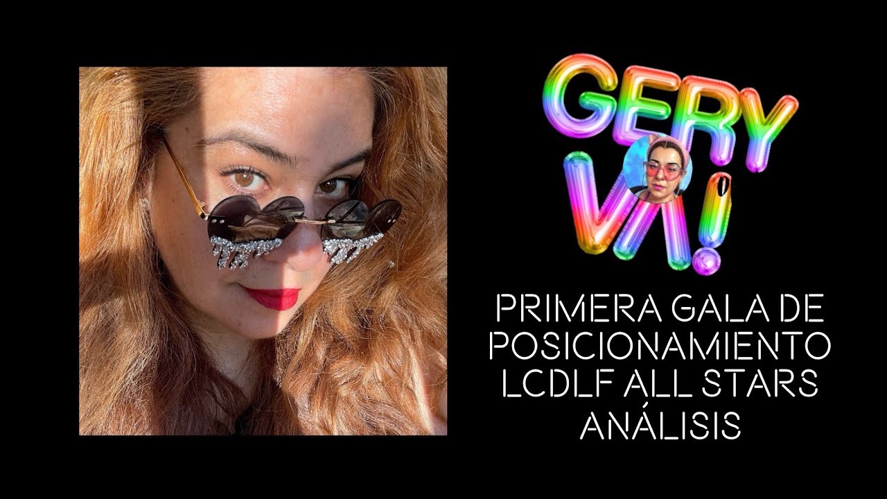 PRIMERA GALA DE POSICIONAMIENTO LCDLF ALL STARS ⭐️ ANÁLISIS - YouTube
