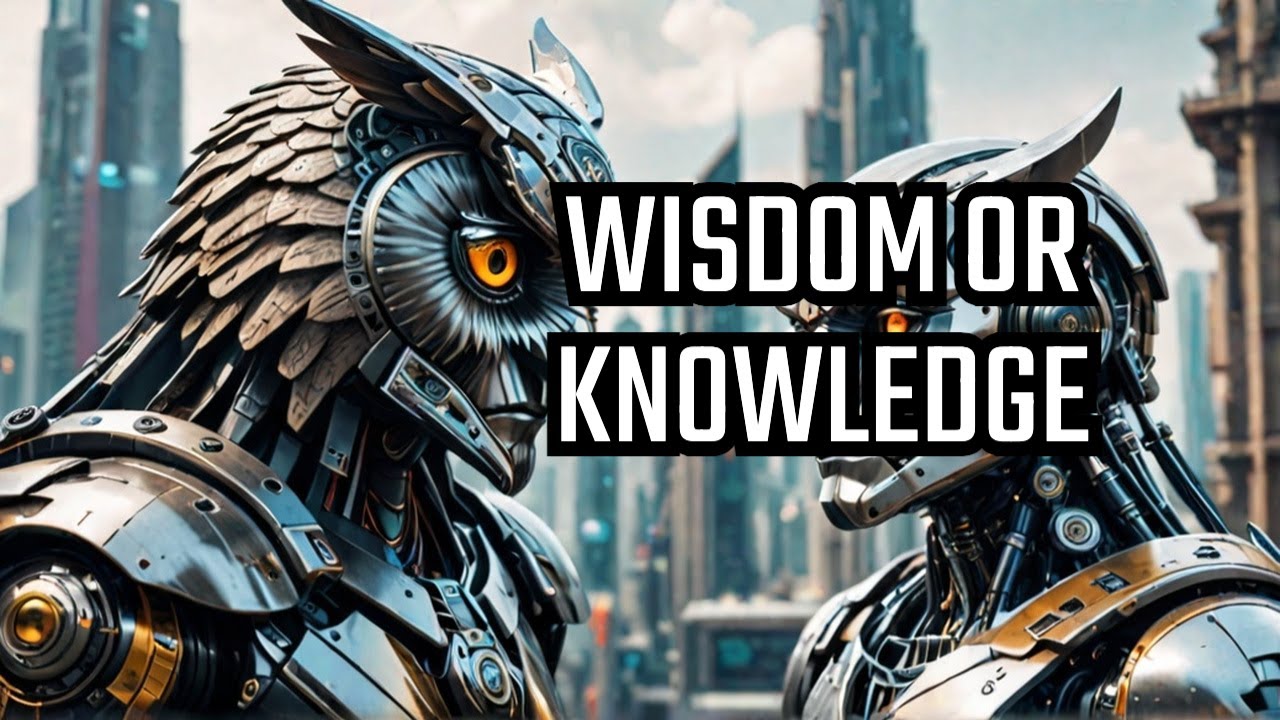 Wisdom vs Knowledge: AI's Impossible Challenge - YouTube