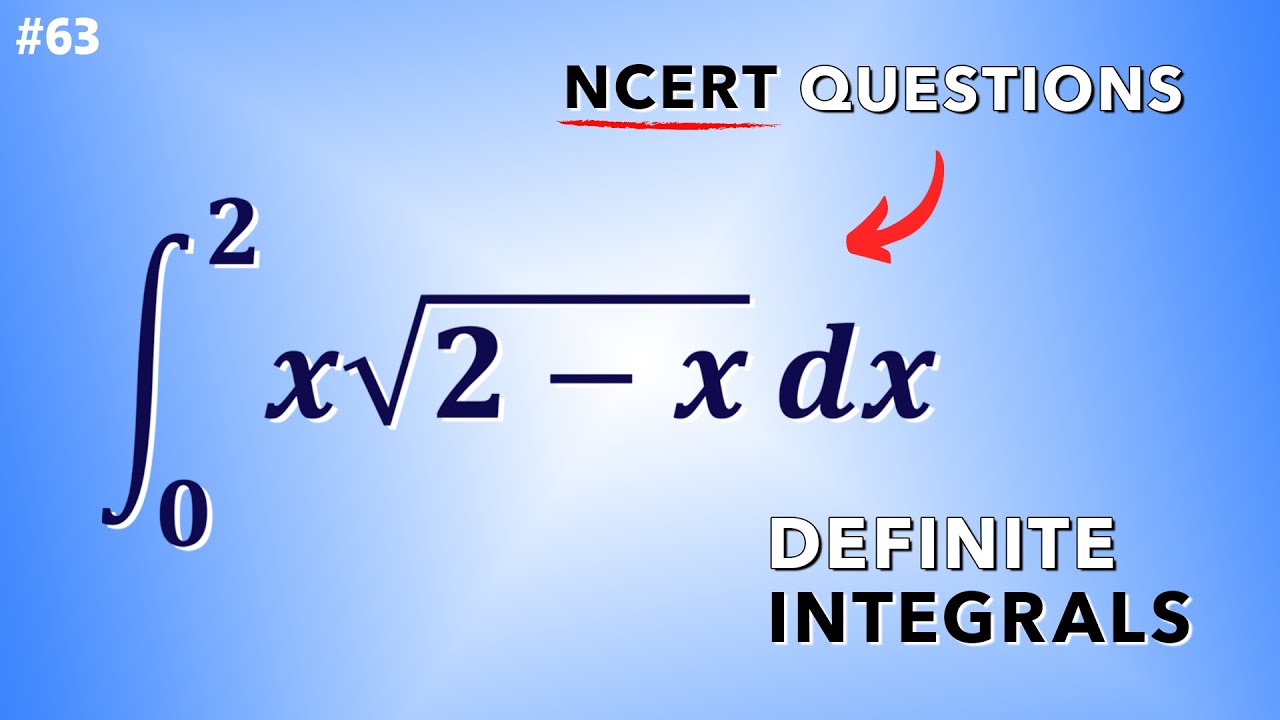 NCERT Questions | Definite integrals - YouTube
