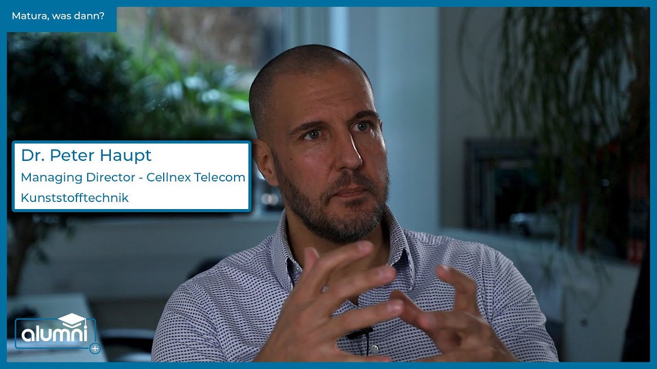 Dr. Peter Haupt - Managing Director Cellnex Telecom - Matura, was dann ...