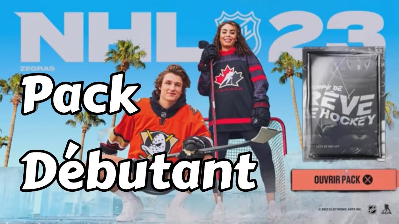 Pack Débutant NHL 23 HUT 1er Pack Opening Équipe de Rêve (QC/FR) - YouTube