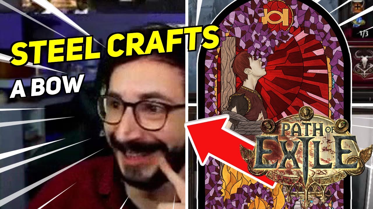 STEEL CRAFTS A BOW | Daily Path of Exile Highlights - YouTube