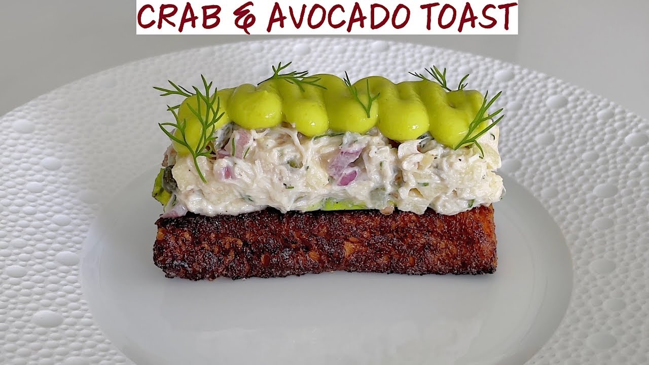 Fine Dining Crab Toast Recipe - Savory Brioche French Toast, Crab Salad ...