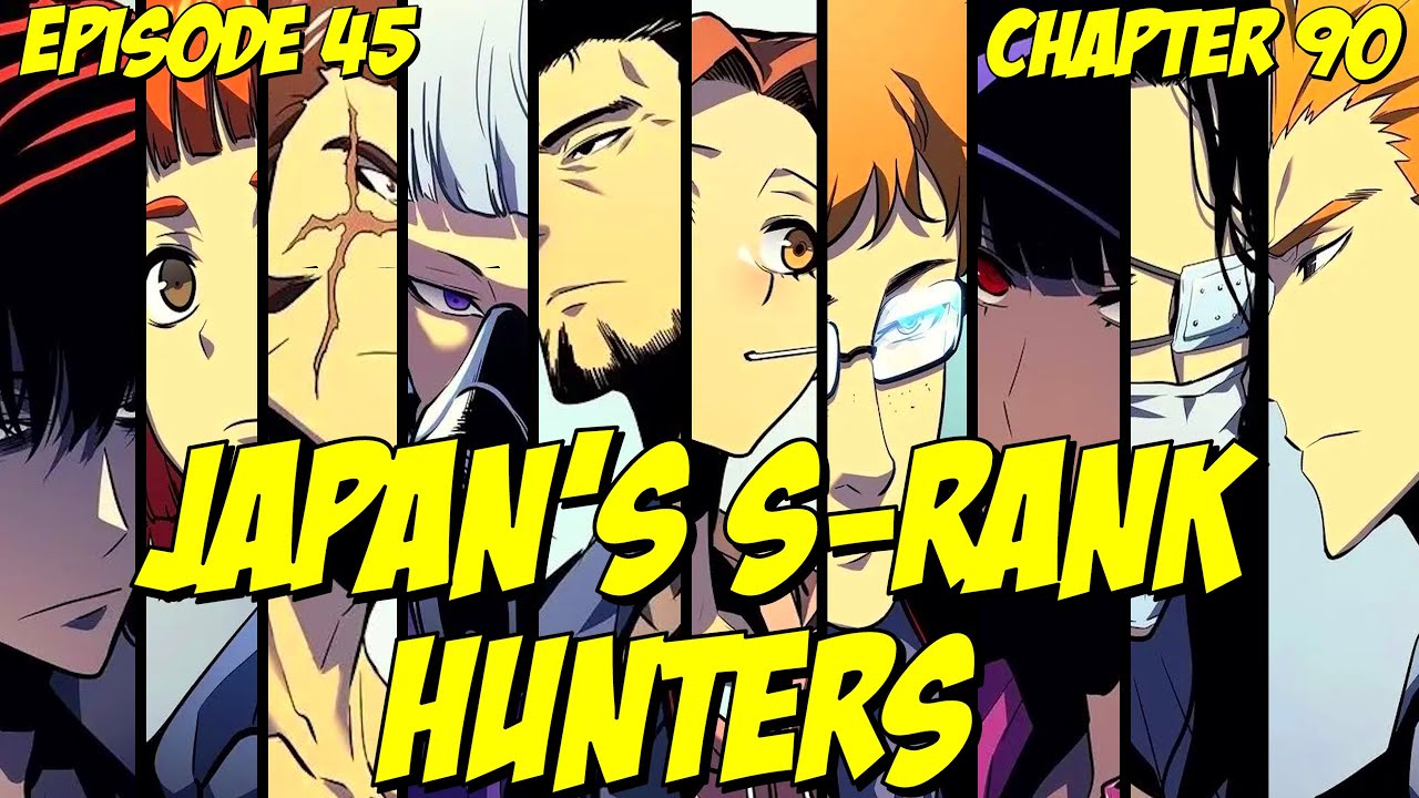Episode 45: Unveiling Japan's S-Rank Hunters (Chapter 90) - YouTube