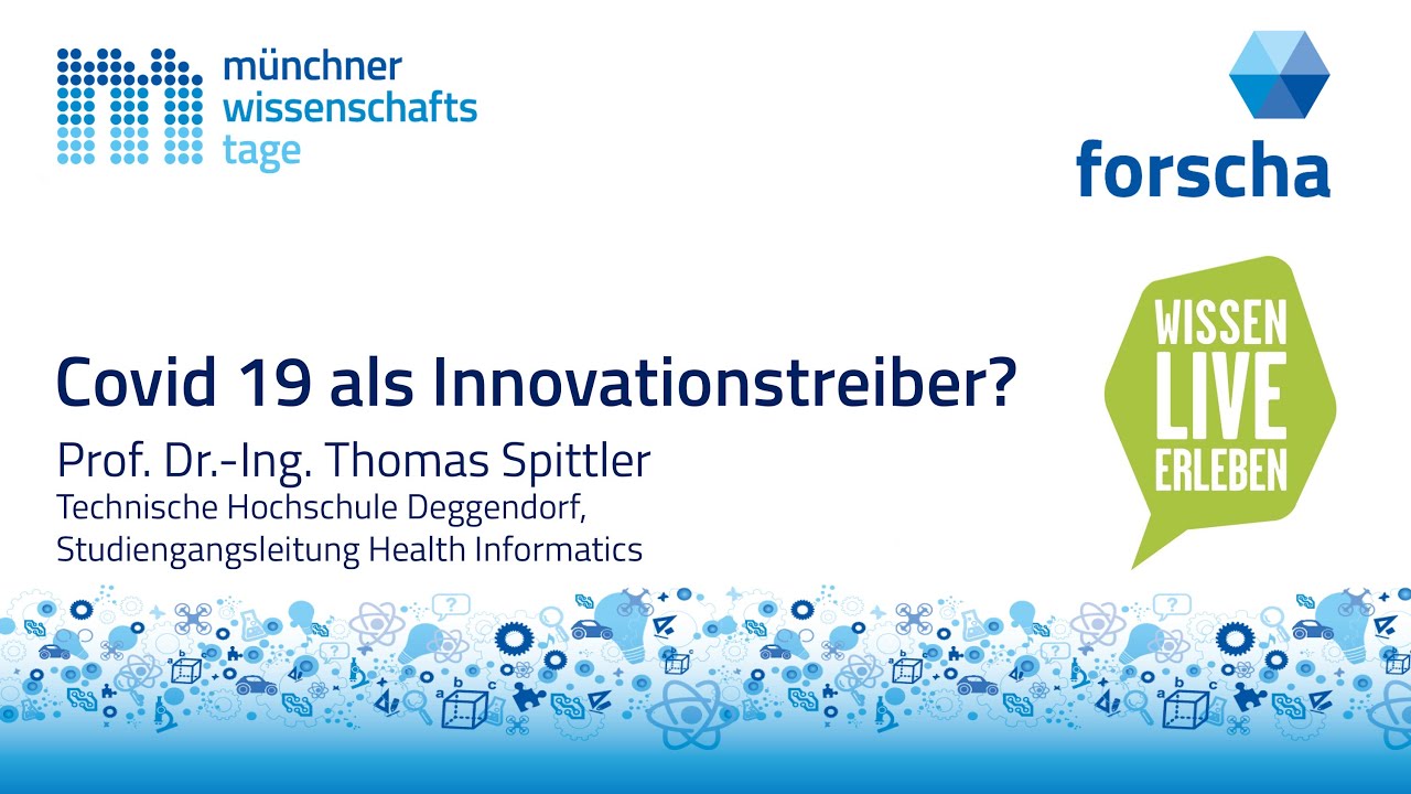 Covid 19 als Innovationstreiber? Prof. Dr.-Ing. Thomas Spittler - YouTube