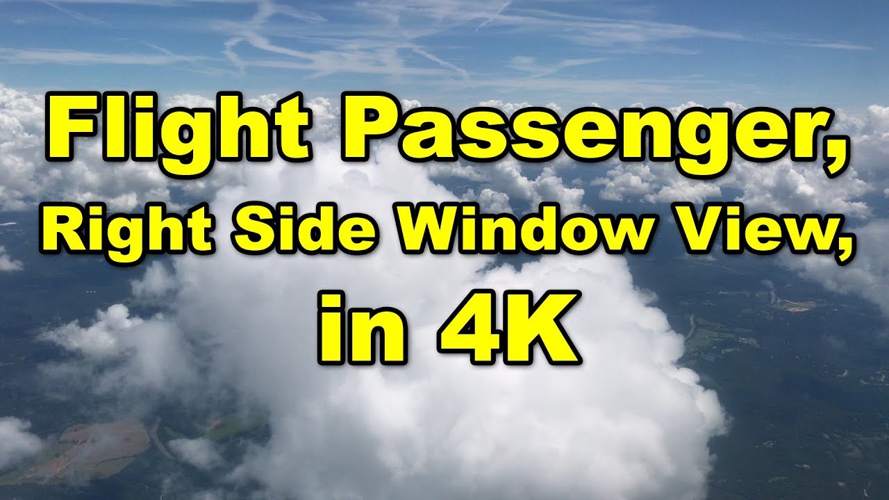 Flight Passenger, Right Side Window View in 4K - YouTube