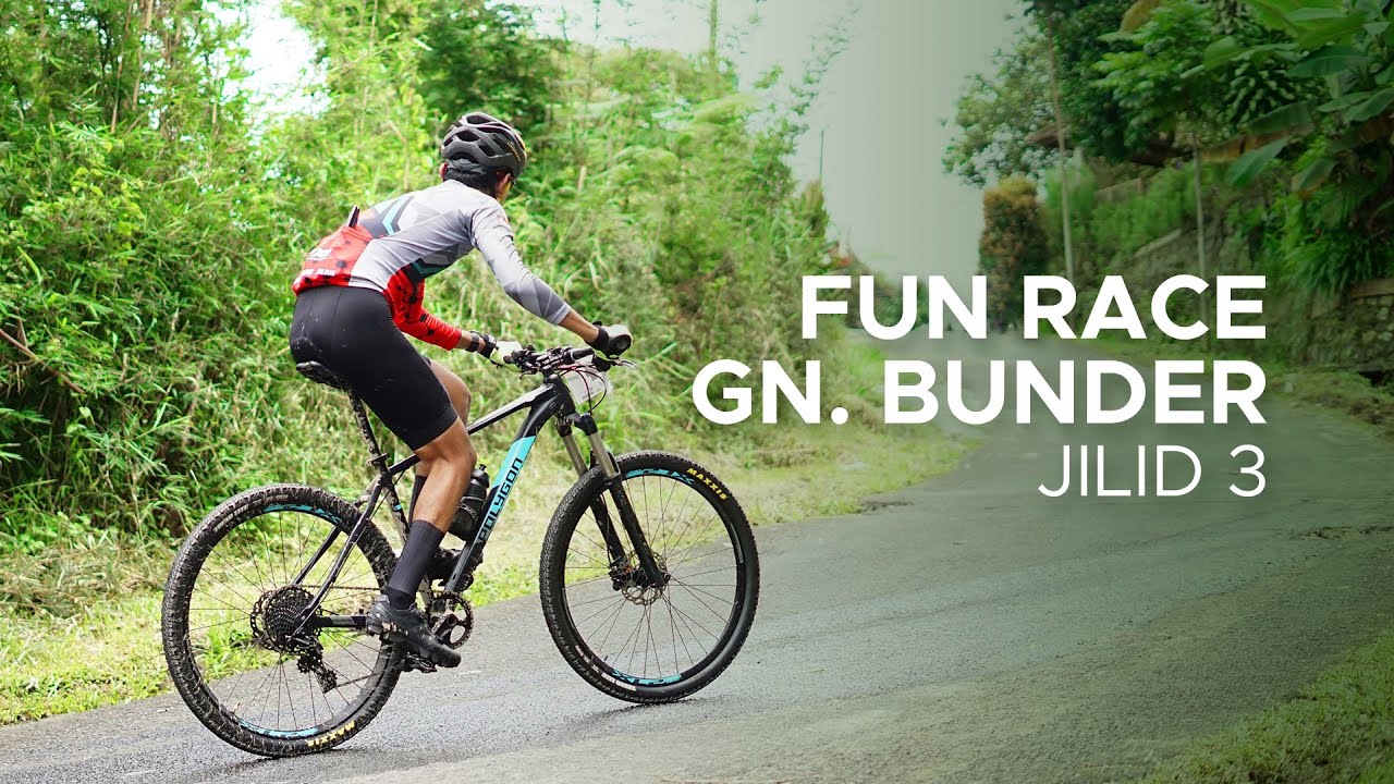 FUN RACE Gn. Bunder (Jilid 3) - YouTube