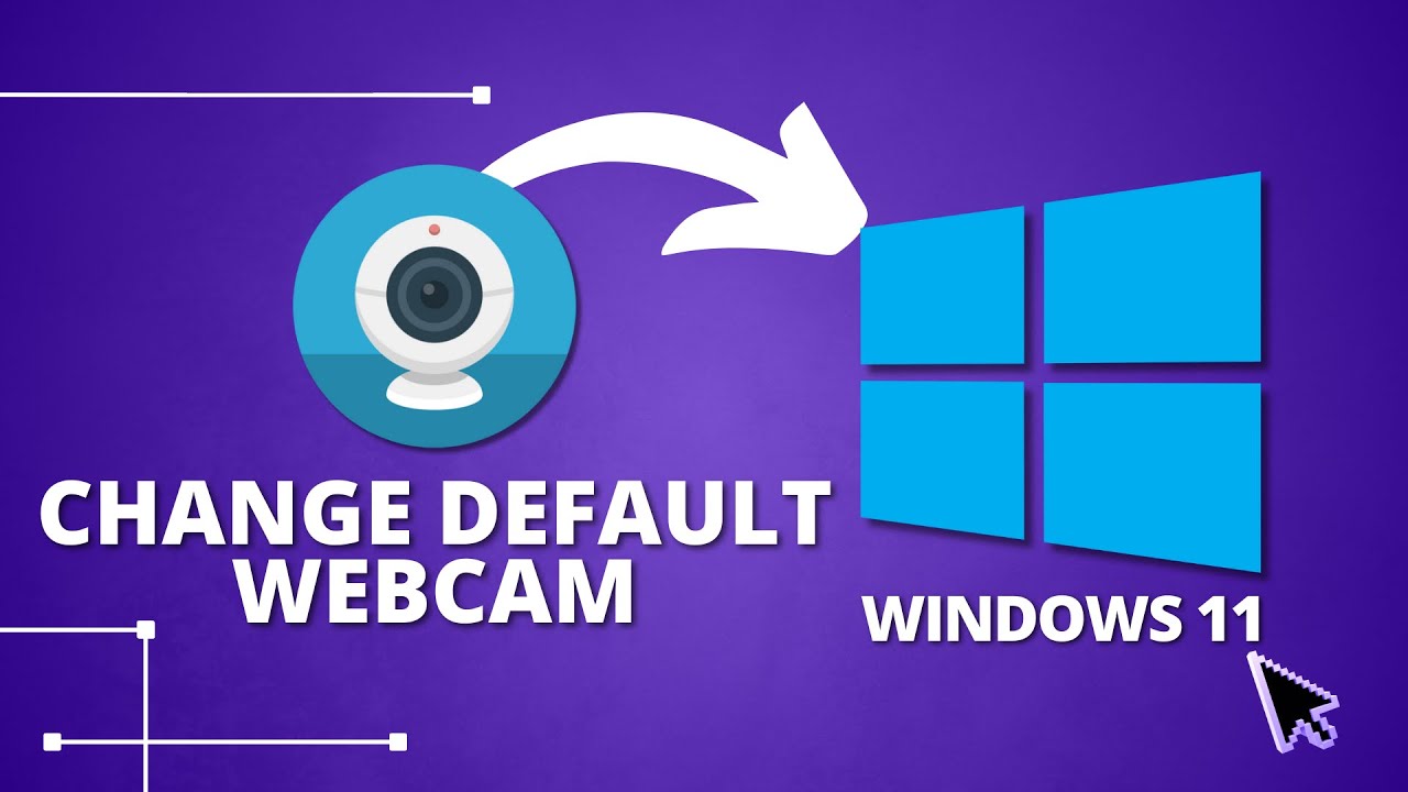 How to Change Default Webcam Windows 11 - YouTube