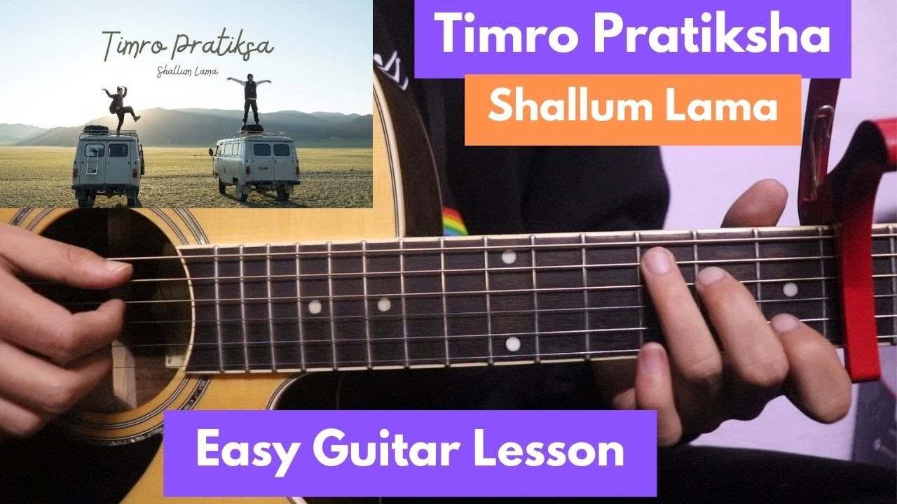 Timro Pratiksa - Shallum Lama | Guitar Lesson - YouTube